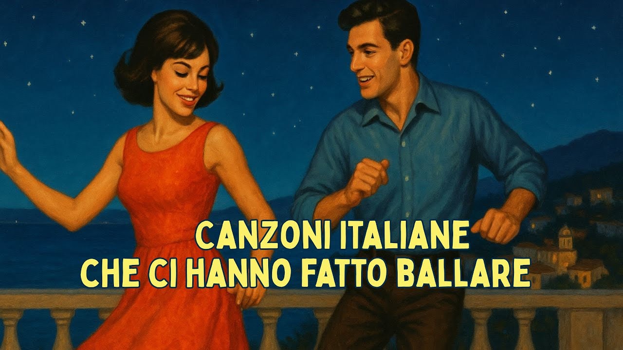 Canzoni Italiane che ci hanno fatto ballare [Grandi successi italiani ...