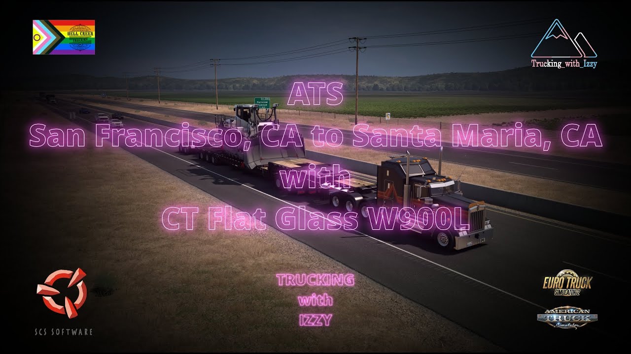 ATS | San Francisco, CA to Santa Maria, CA | CT Modding Flat Glass ...