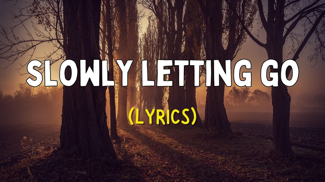 Slowly Letting Go 🌊💔 (ENGLISH LOVE SONG WITH LYRICS) - YouTube