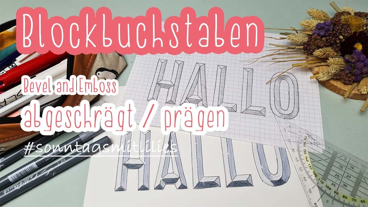 Blockbuchstaben 3D Effekt abgeschrägt/prägen #sonntagsmitlilies - YouTube