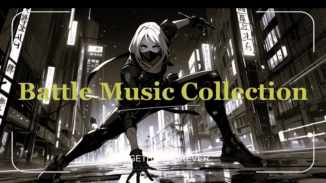 Battle Music Collection | Unleash Your Fighting Spirit with Ultimate ...