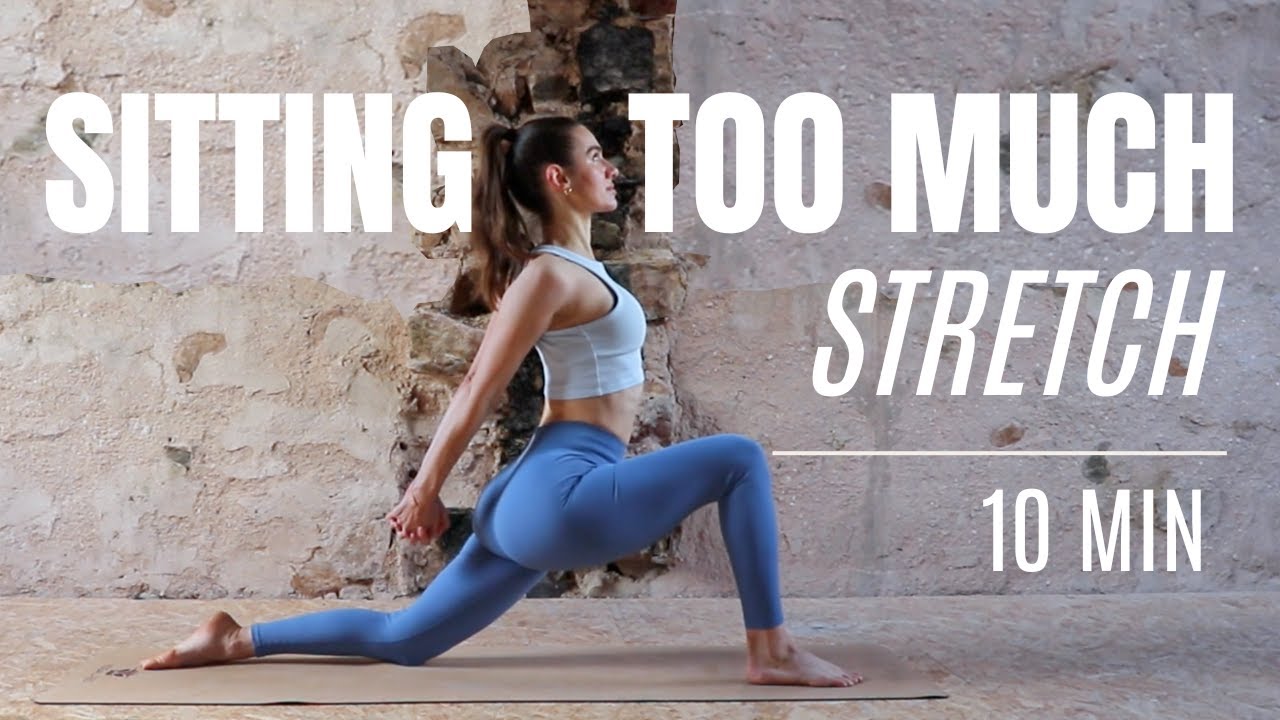 10 MIN SITTING TOO MUCH STRETCH - Improve posture and release tension ...