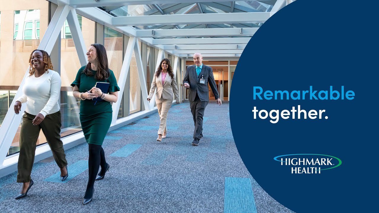 Remarkable together. | Careers | Highmark Health - YouTube