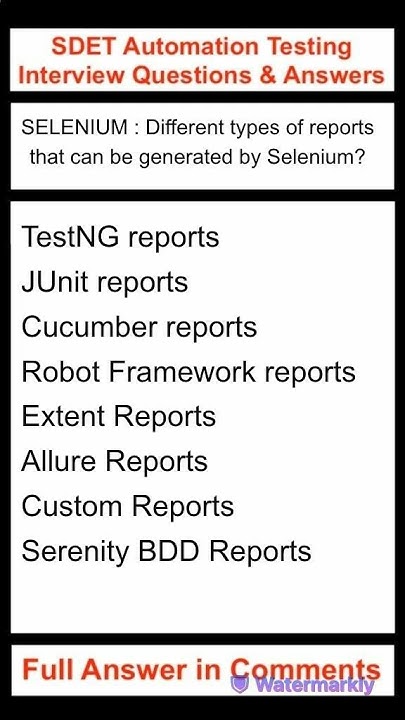 SELENIUM : What are the different types of reports that can be ...