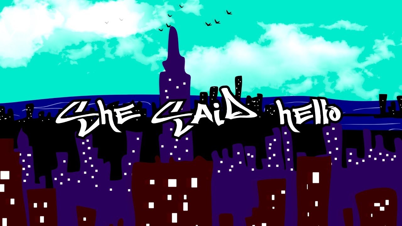 She Said Hello - SEV - YouTube