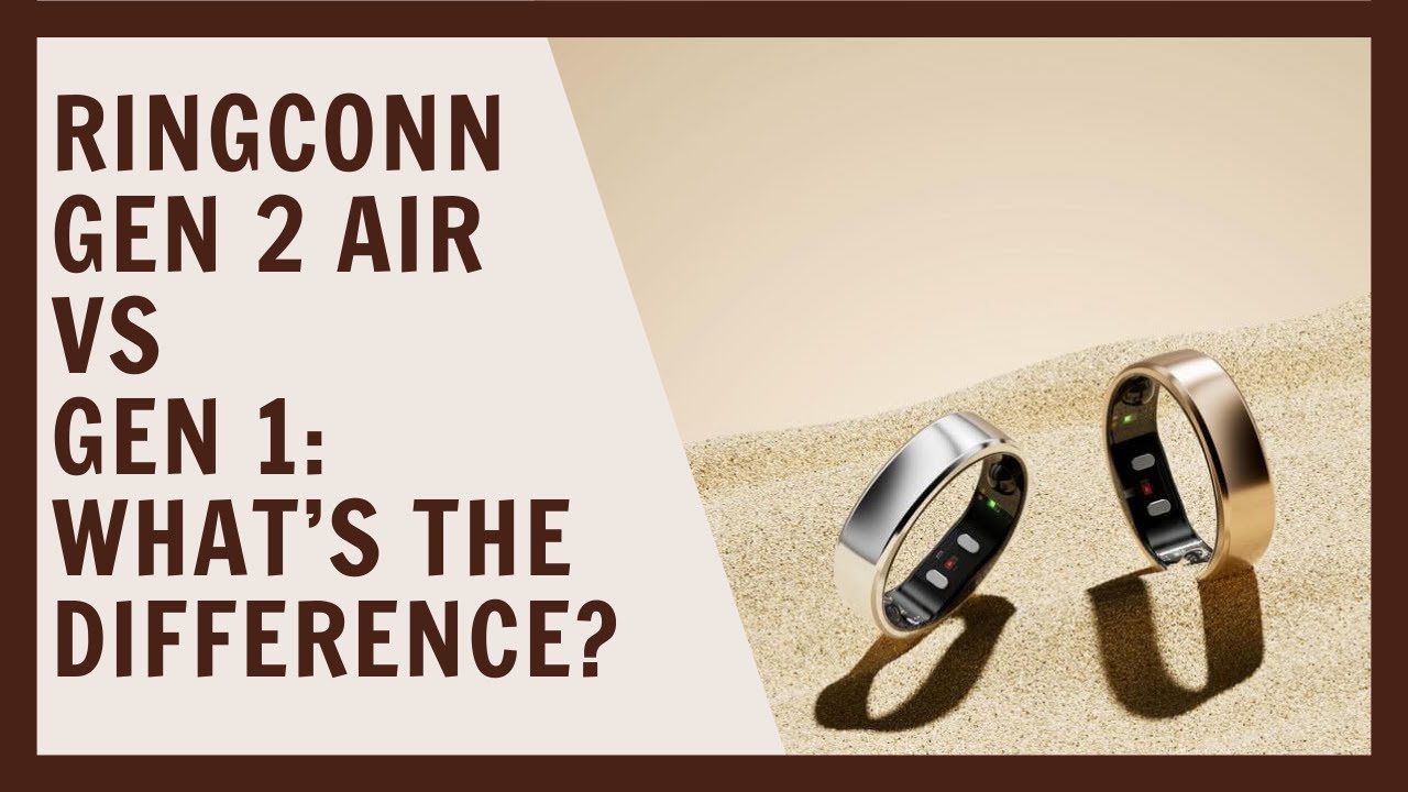RingConn Gen 2 Air vs Gen 1: Should you upgrade? - YouTube