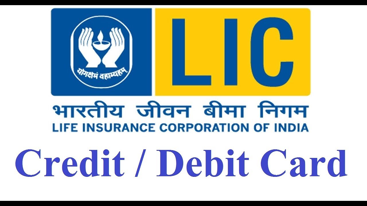 Pay LIC Premium Online using Credit or Debit Card: Kissht ka Online ...