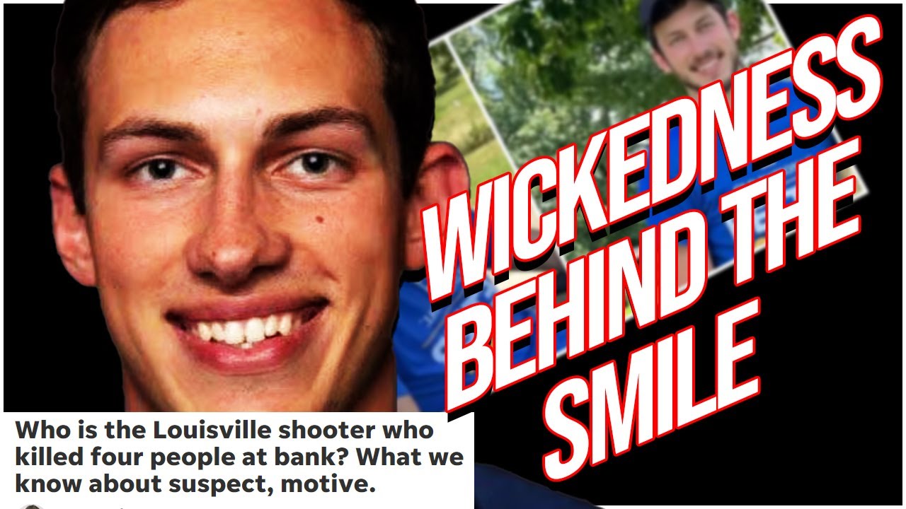 Connor Sturgeon Identified As Louisville Kentucky Bank Mass Killer ...