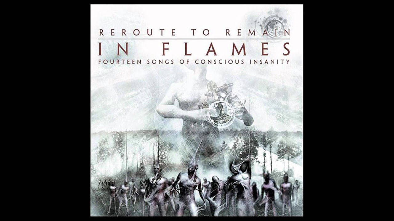 In Flames - Reroute To Remain HQ + Lyrics - YouTube