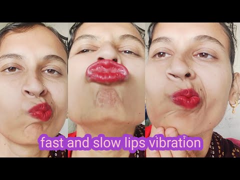 #fast and slow lips vibration#viralvideo @PampaKhanLifestyle786 - YouTube