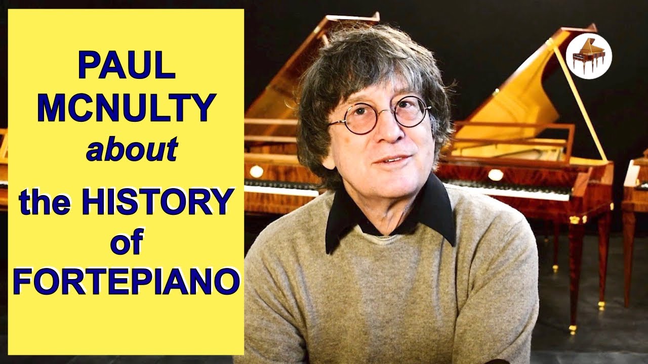 The history of Fortepiano / Paul McNulty, piano maker - YouTube