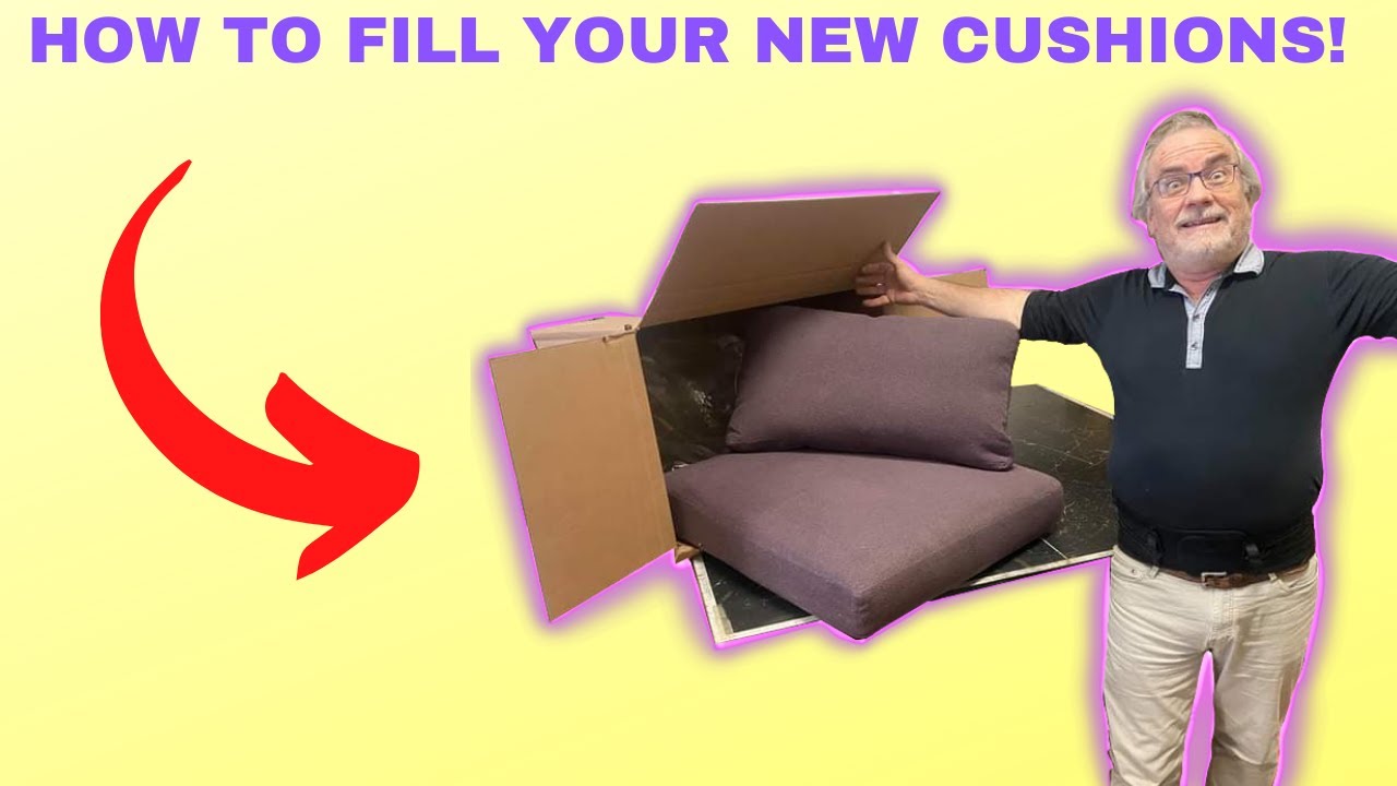 HOW TO FILL YOUR NEW CUSHIONS! - YouTube