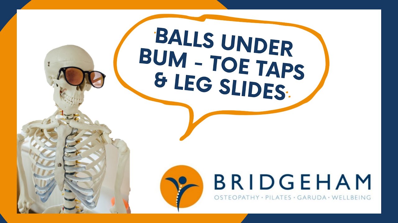 Balls under Bum - Toe Taps & Leg slides - YouTube