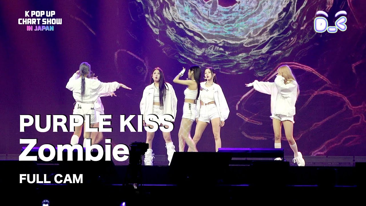 [未放送 FULL CAM] PURPLE KISS - Zombie @ENA KPOP UP Chart SHOW IN JAPAN ...