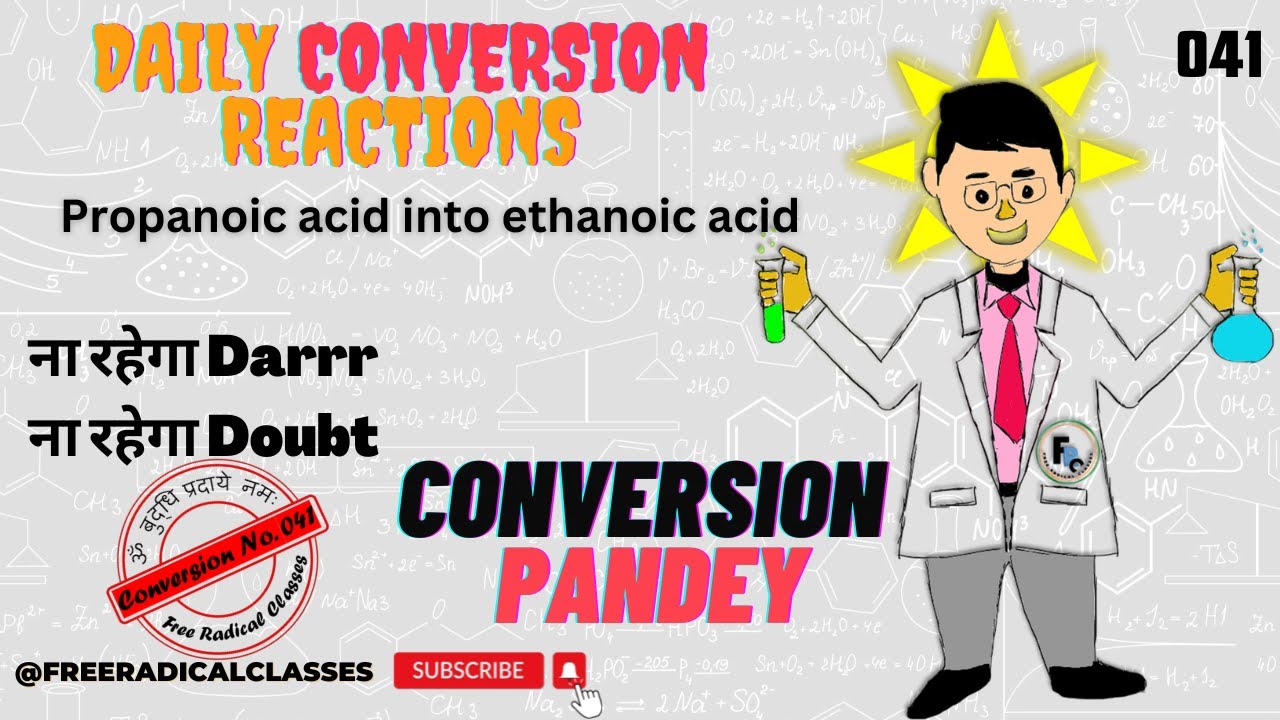 Propanoic acid into ethanoic acid | Org Conversion बहुत आसान हुआ ...