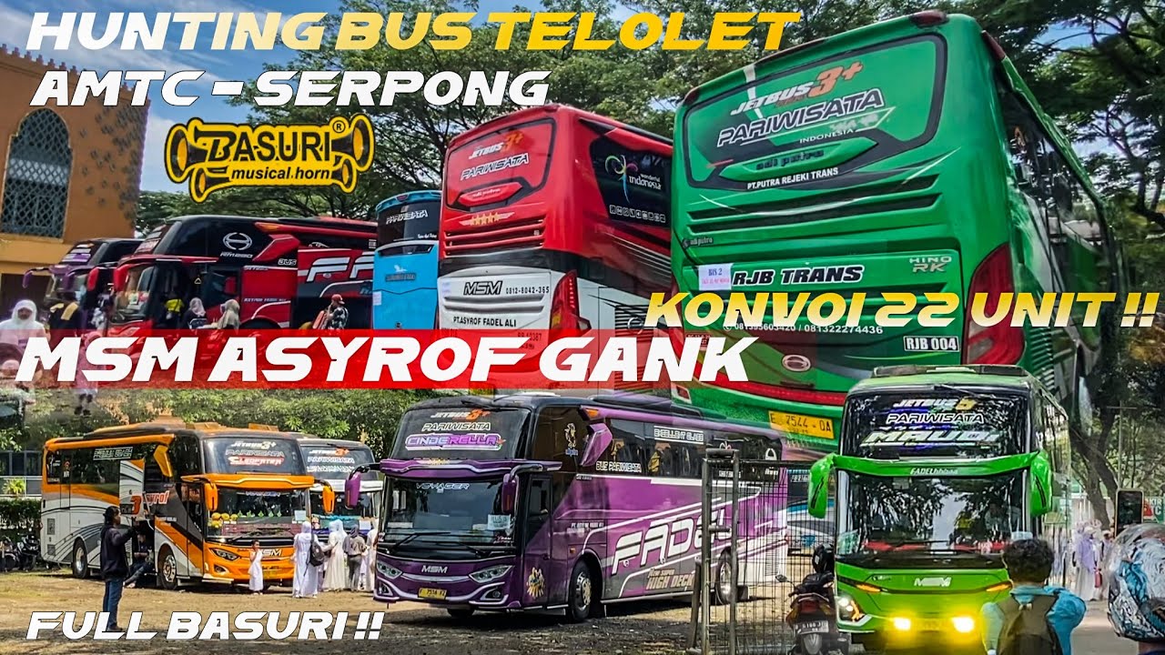 PART 2 | FULL BASURI ‼️ ROMBONGAN BUS MSM ASYROF HEBOHKAN TEMPAT ...