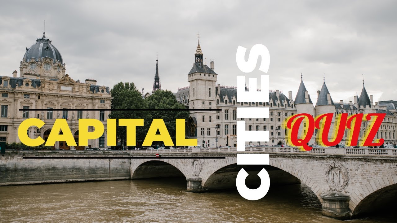 Capital cities quiz | World cities | General Knowledge - YouTube