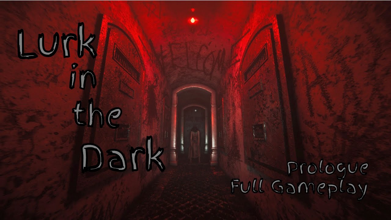 I really enjoyed this psychological horror game! | Lurk in the Dark ...
