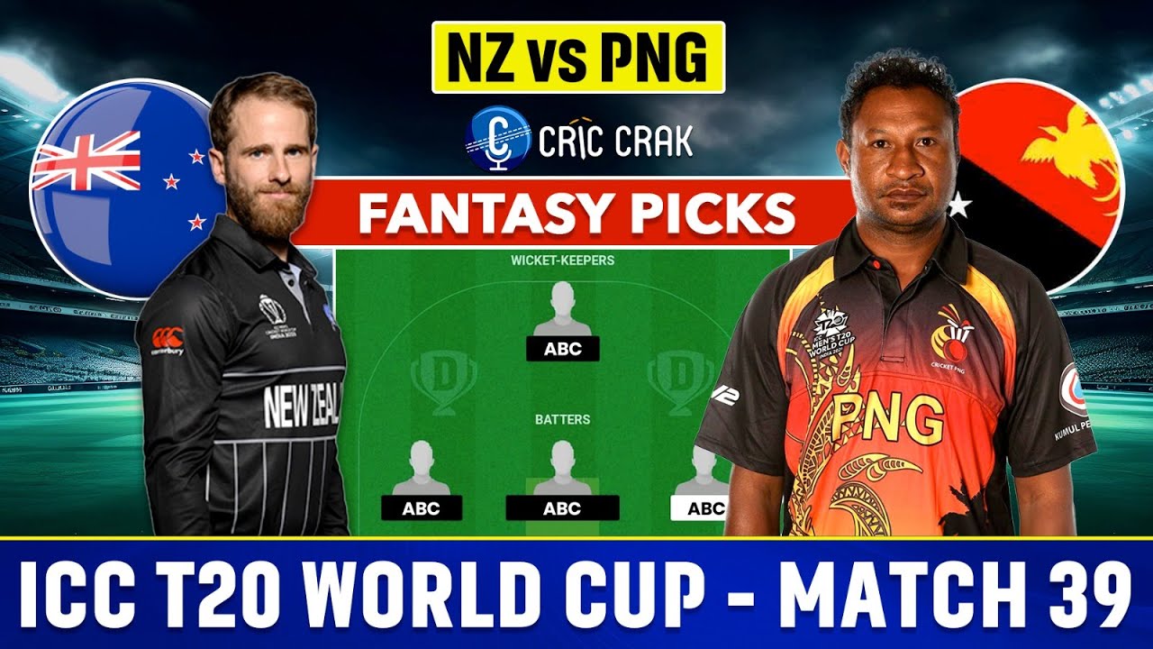 🔴Live T20 World Cup: NZ vs PNG Dream11 Team I New Zealand vs Papua New ...