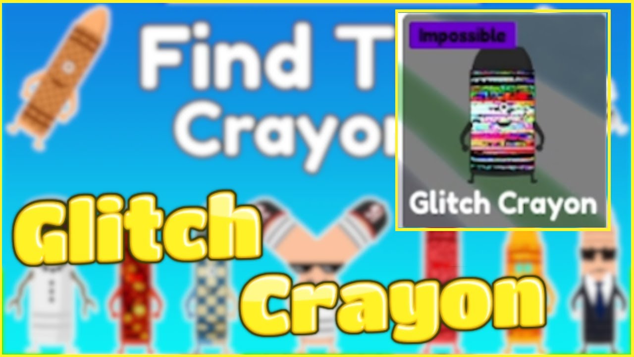 How to find the Glitch Crayon - Roblox - Find the Crayons! - YouTube