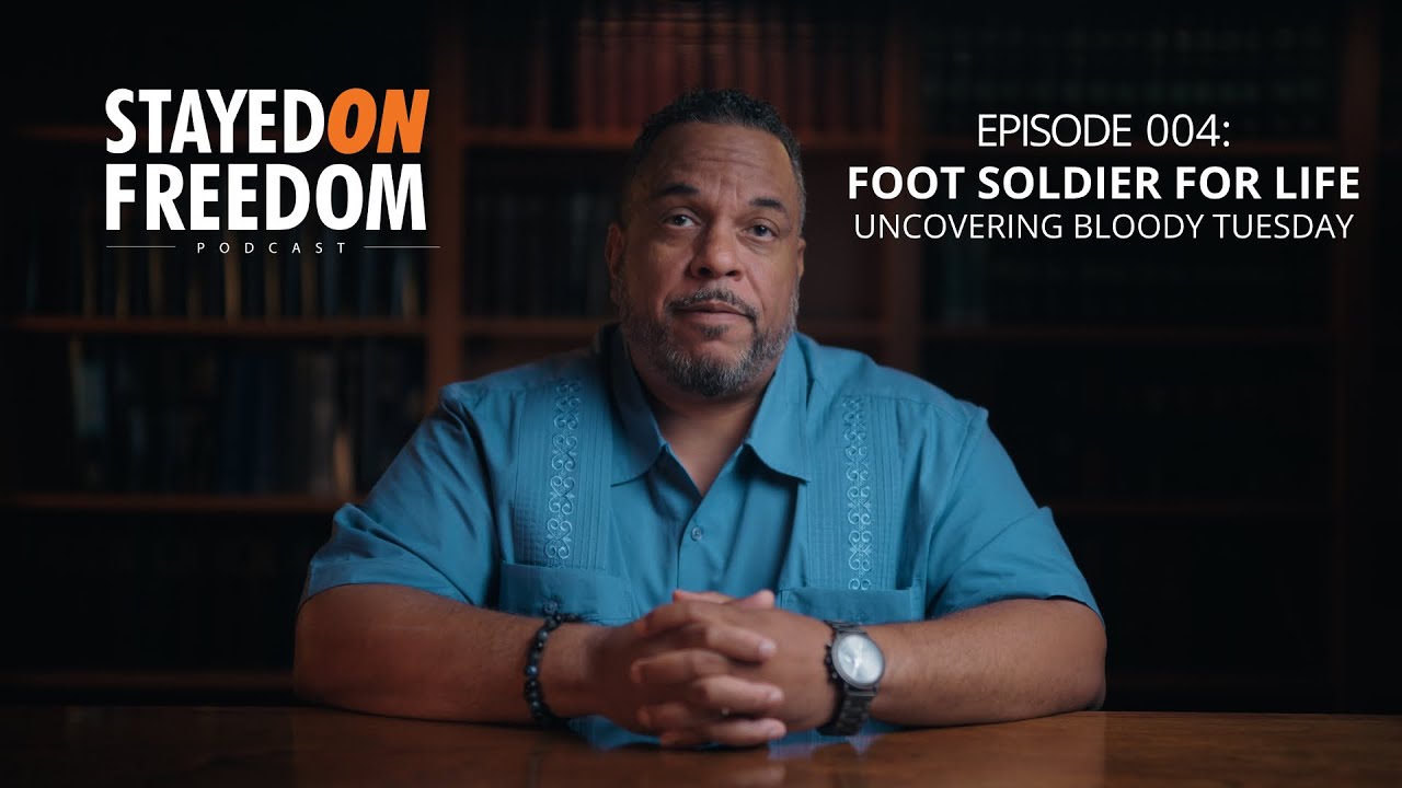 Stayed on Freedom Podcast Episode 004: Foot Soldier for Life ...