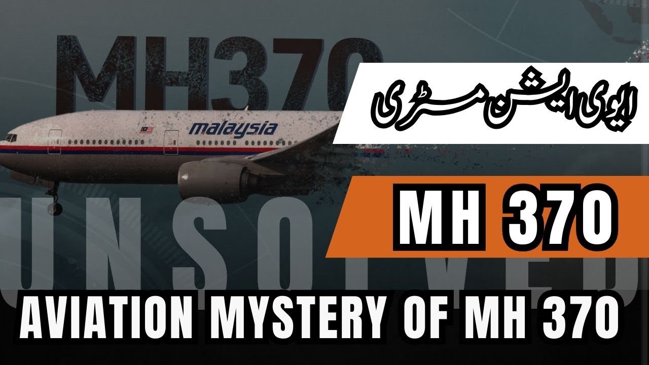 What Happened to Malaysia Airlines Flight MH370 | Biggest Aviation ...