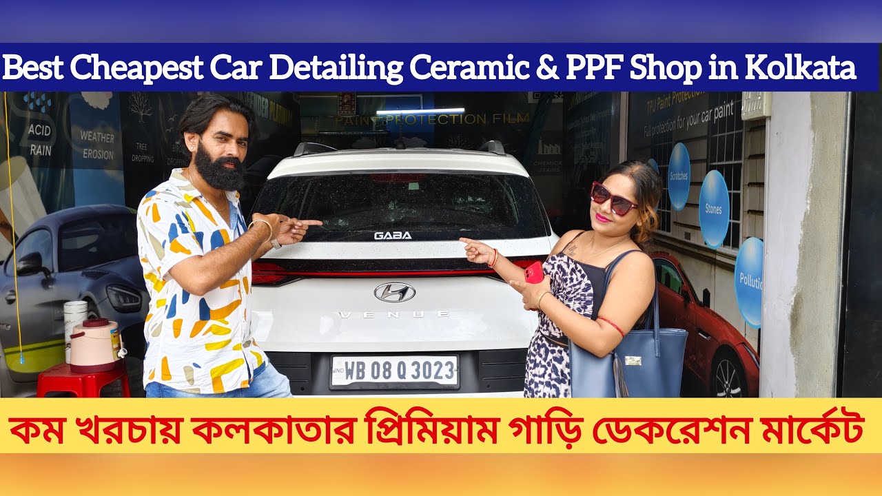 Best Cheapest & Premium Car Detailing Ceramic And PPF Shop in Kolkata ...