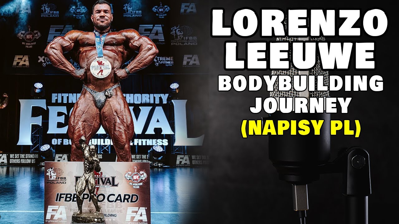 Lorenzo Leeuwe - BODYBUILDING JOURNEY (Napisy PL) - YouTube