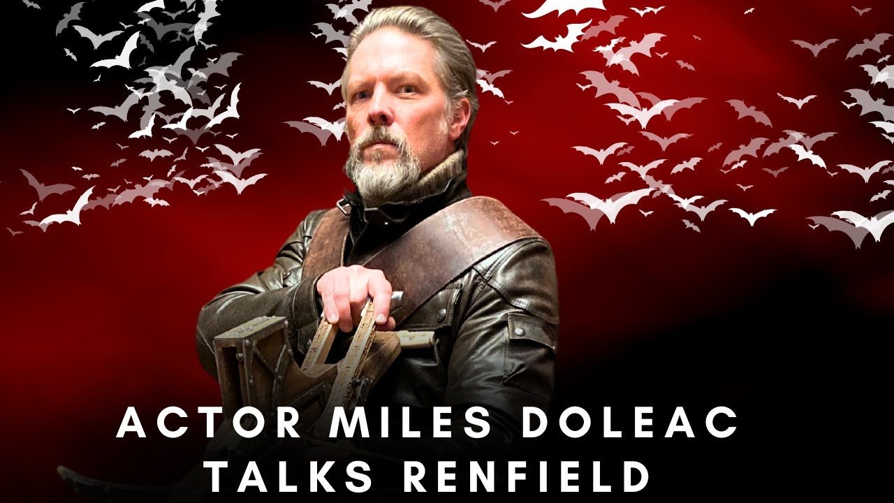 GVN Interview: Miles Doleac Talks Playing A Vampire Hunter In 'RENFIELD ...