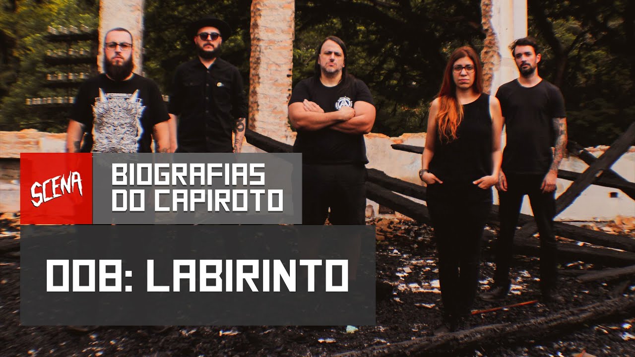 Biografias do Capiroto 008 - Labirinto | Canal Scena - YouTube