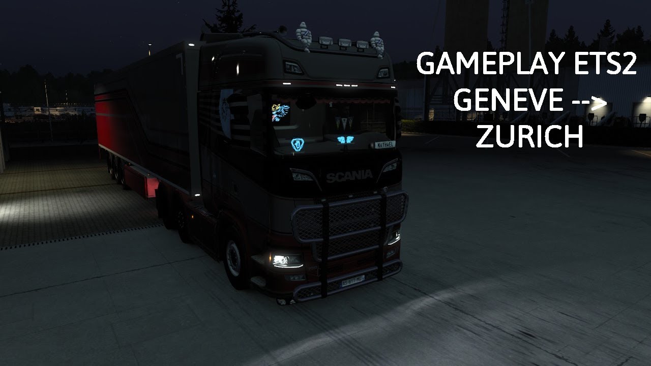 GAMEPLAY ETS2 GENEVE ; ZURICH - YouTube
