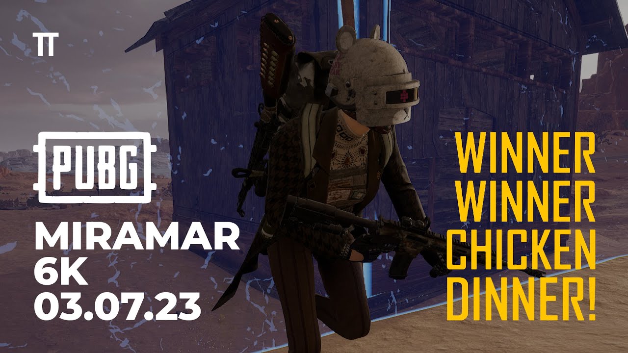 PUBG | Winner winner chicken dinner - 03.07.2023 - Miramar - 6 kills ...