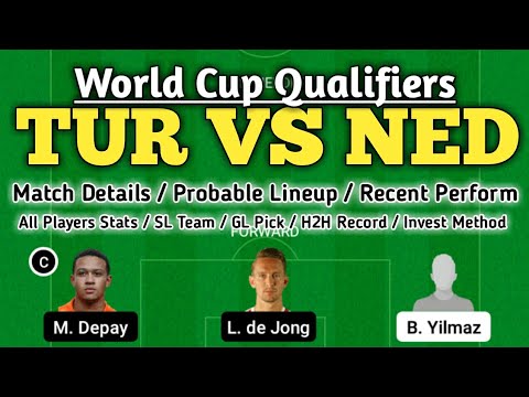 TUR VS NED World Cup Qualifiers Football Match Dream 11 Prediction ...
