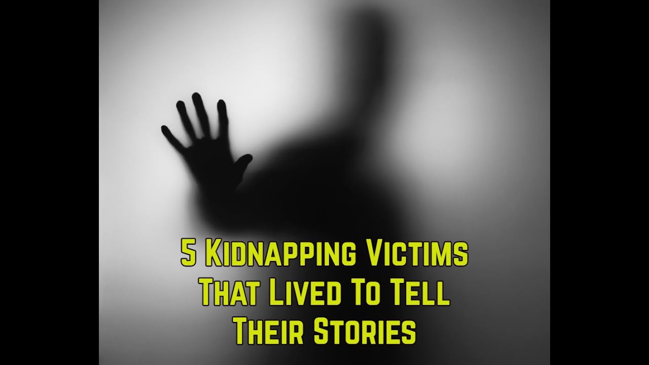 5 Kidnapping Victims That Lived To Tell Their Stories (Part 1) - YouTube