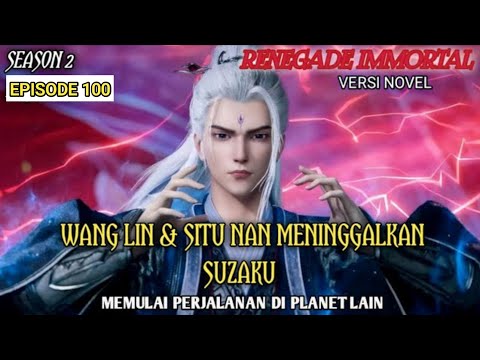 WANG LIN & SITU NAN MENINGGALKAN SUZAKU//SEASON2 EPISODE 101//# ...