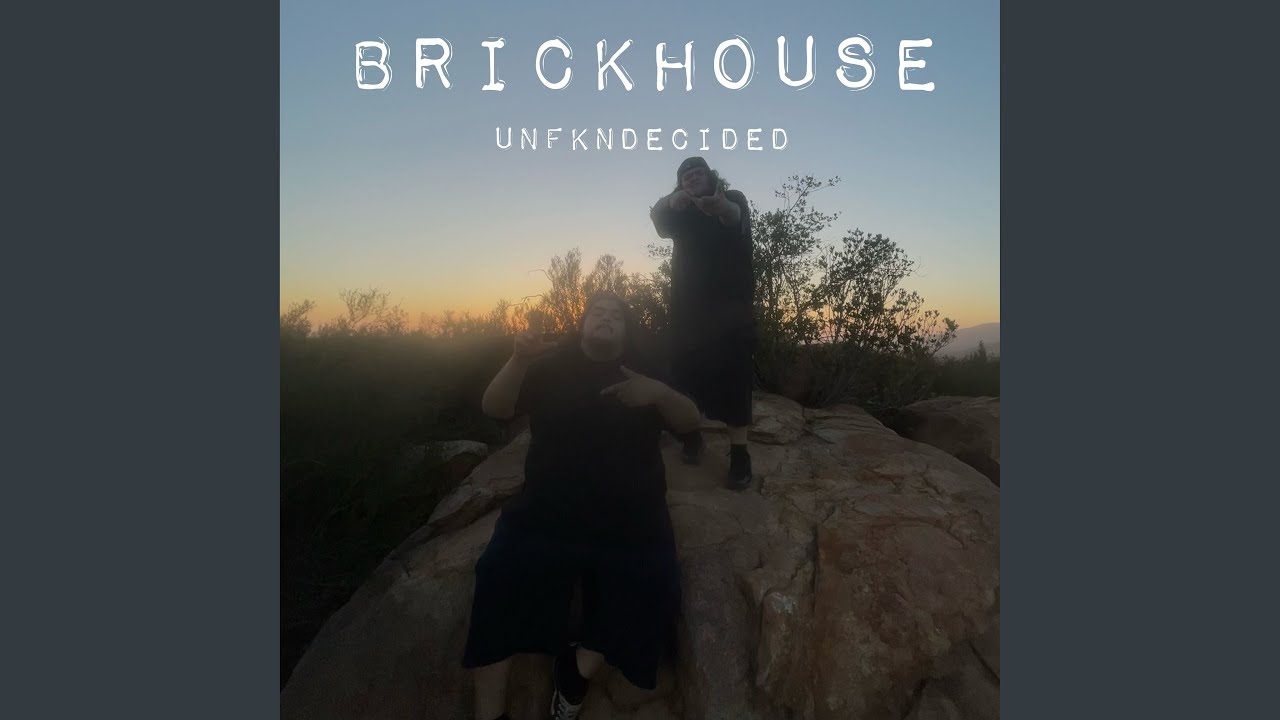 BRICKHOUSE - YouTube
