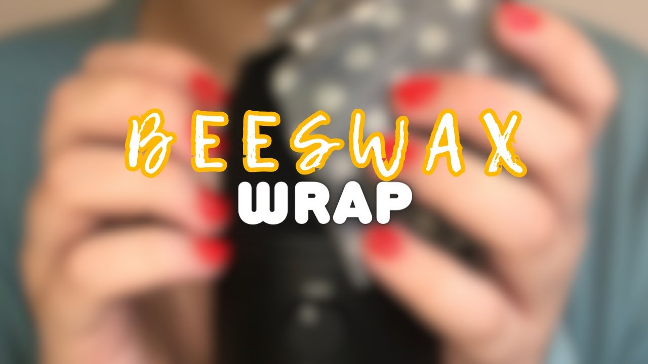 ASMR Intense Beeswax Wrap Triggers & Mic Scratching (Mouth Sounds ...
