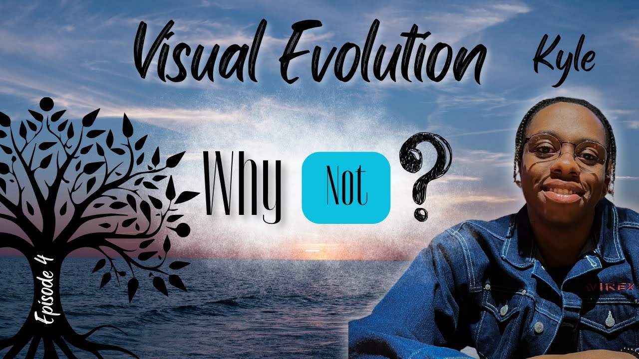 Why NOT ? | Visual Evolution Episode 4 - YouTube