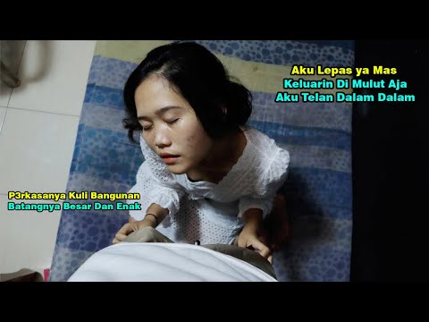 Suami Pergi Keluar Negeri Istri Di Gil1r Kuli Bangunan  - Film Pendek
