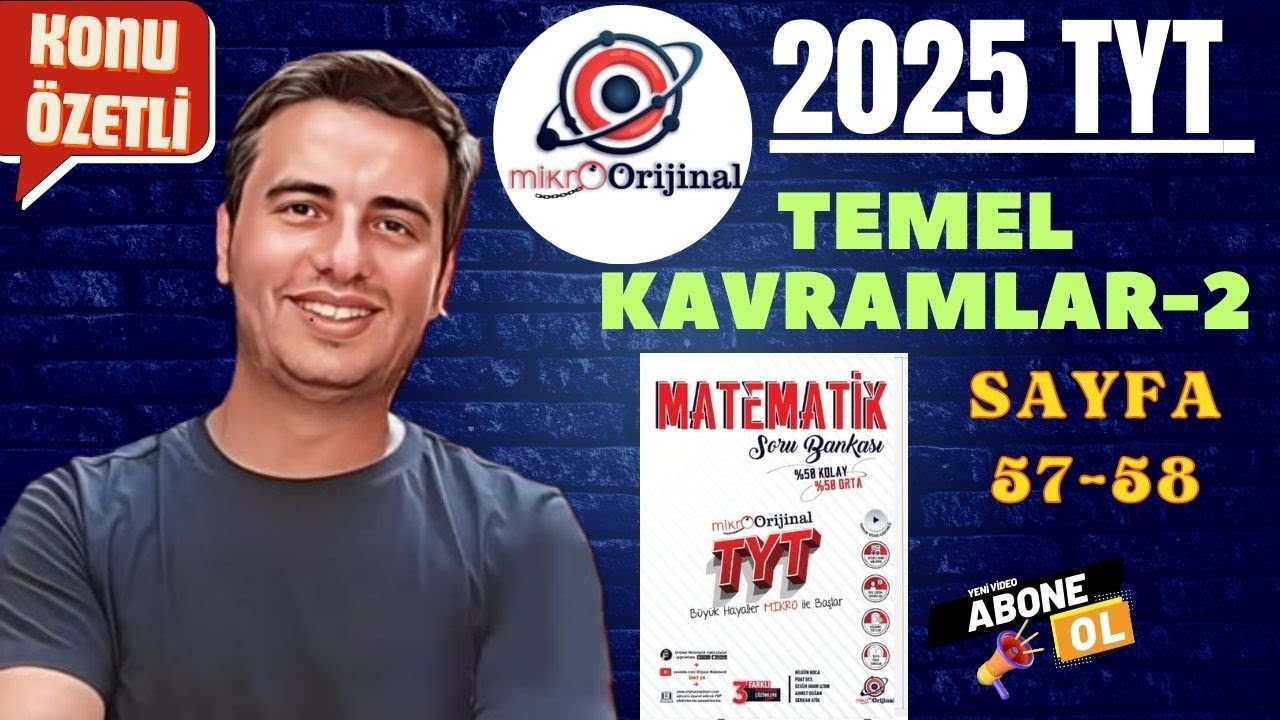 TEMEL KAVRAMLAR-2 / SAYFA 57-58 / 2024 - 2025 / MİKRO ORİJİNAL ...