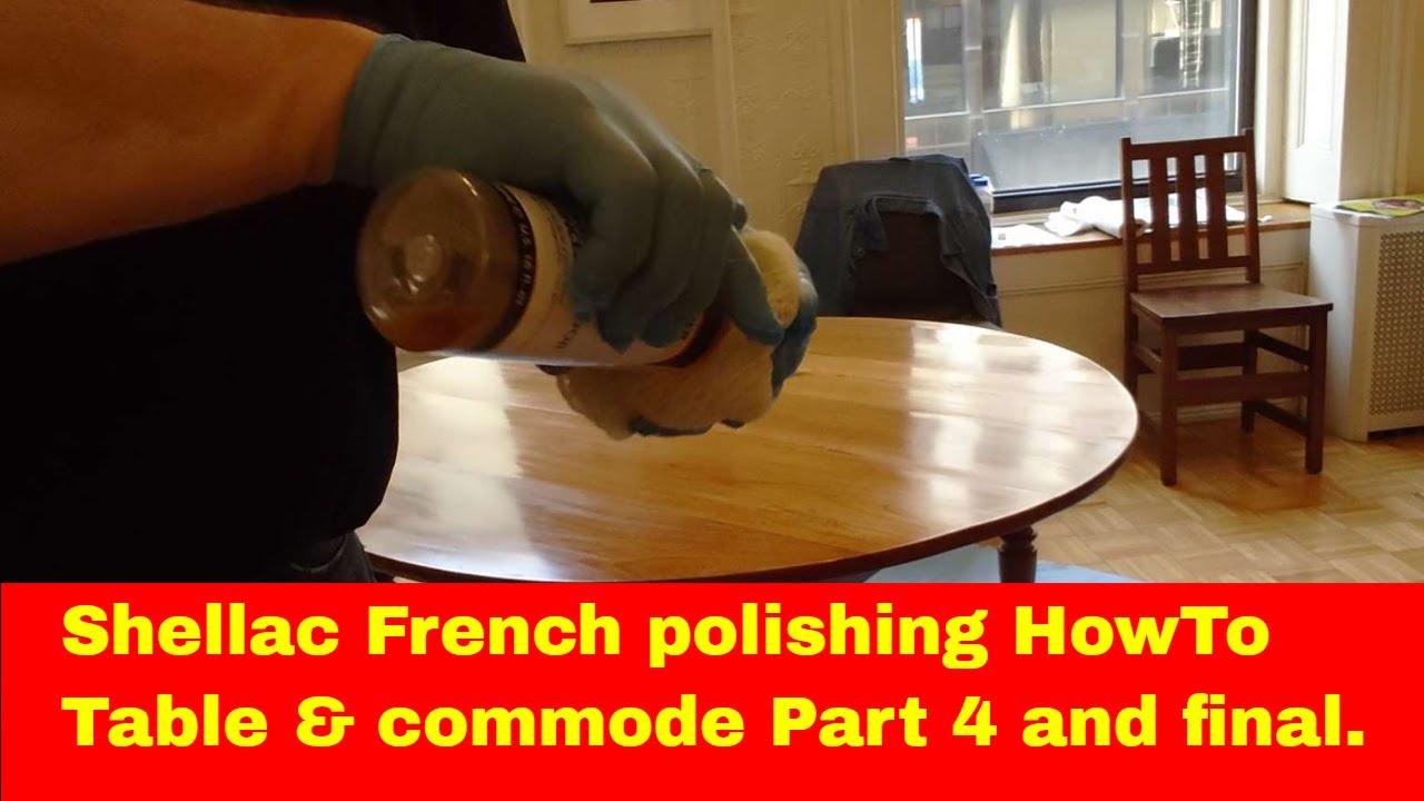 Shellac French polishing HowTo Table & commode, full process with ...