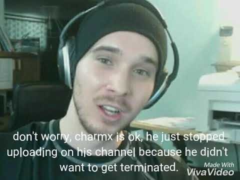 What happened to charmx? - YouTube