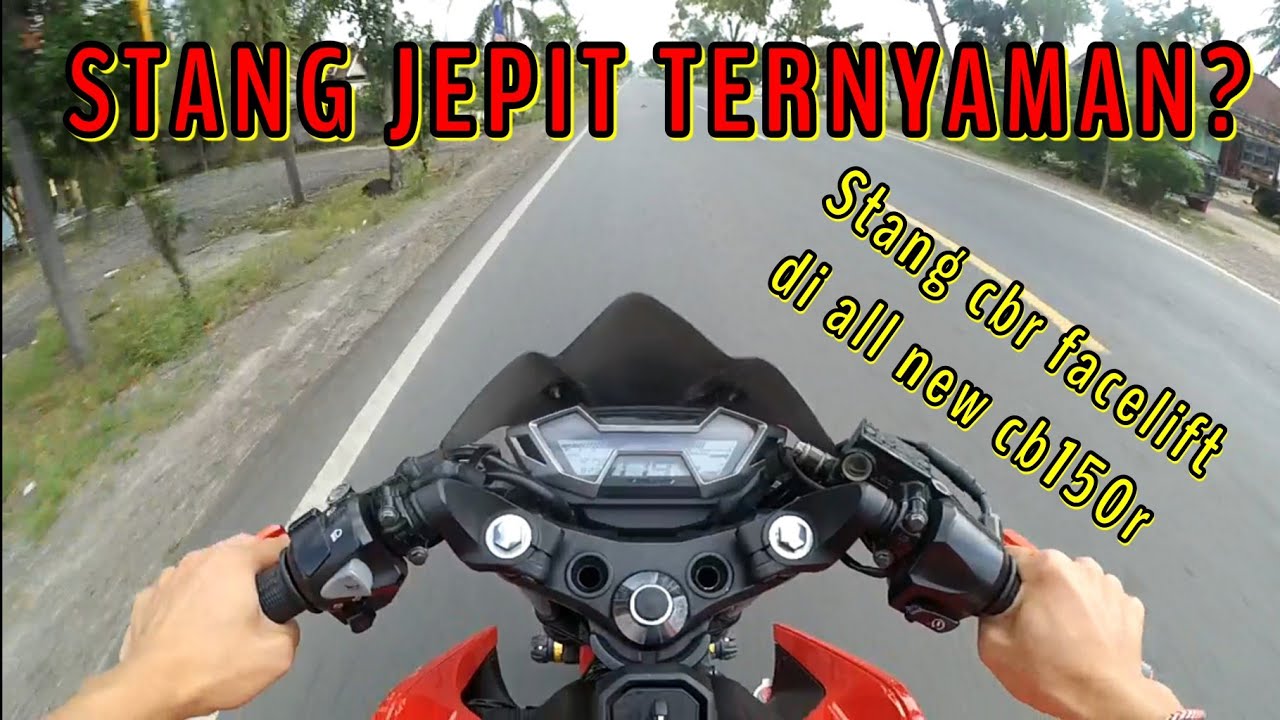 STANG CBR 150 R TERPASANG DI NEW CB150R| PASANG STANG CBR KE NEW CB ...