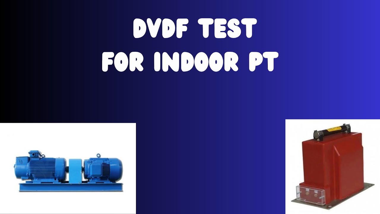 WHAT IS DVDF TEST/ INDUCED OVER VOLTAGE TEST - YouTube