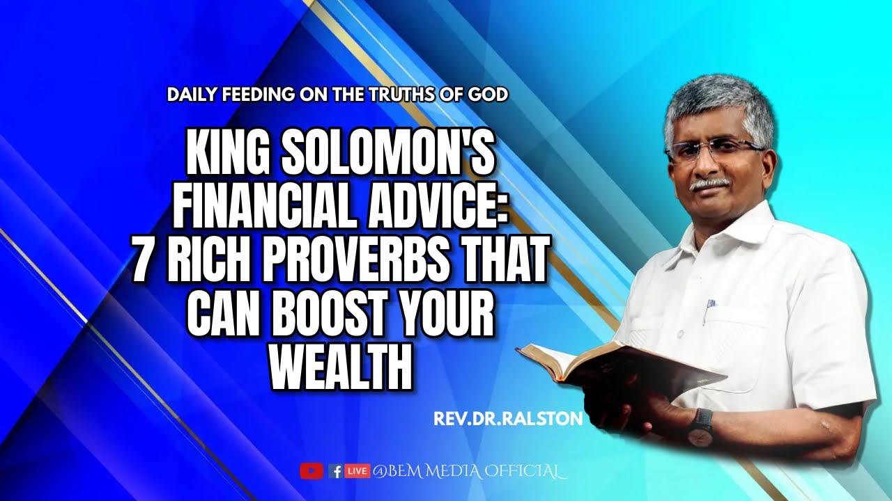 🔴🅻🅸🆅🅴 KING SOLOMON'S FINANCIAL ADVICE :7 RICH PROVERBS THAT CAN BOOST ...