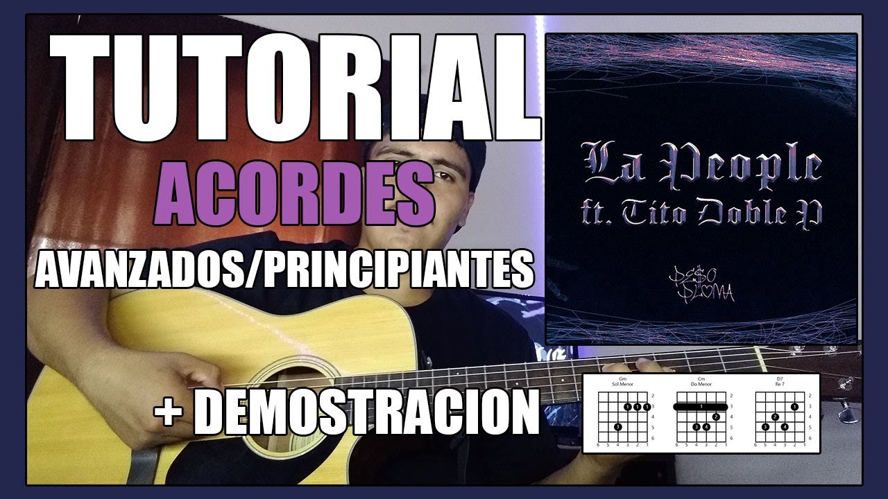 LA PEOPLE Tutorial Acordes | Peso Pluma, Tito Double P | AVANZADOS ...