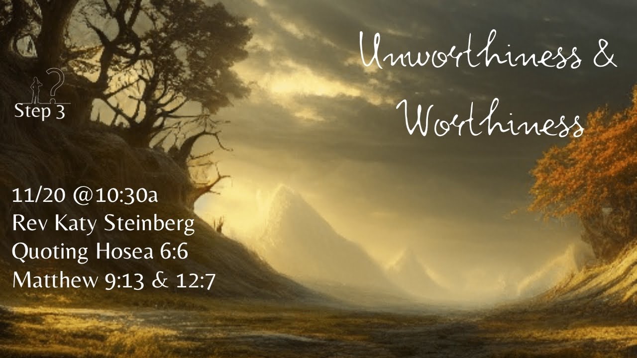Unworthiness & Worthiness - YouTube