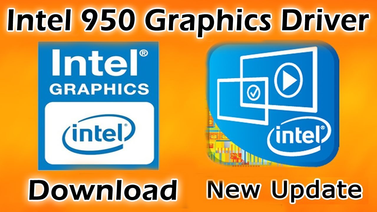 How To Download Intel 950 Graphics Driver For Laptop & Desktop || Intel ...
