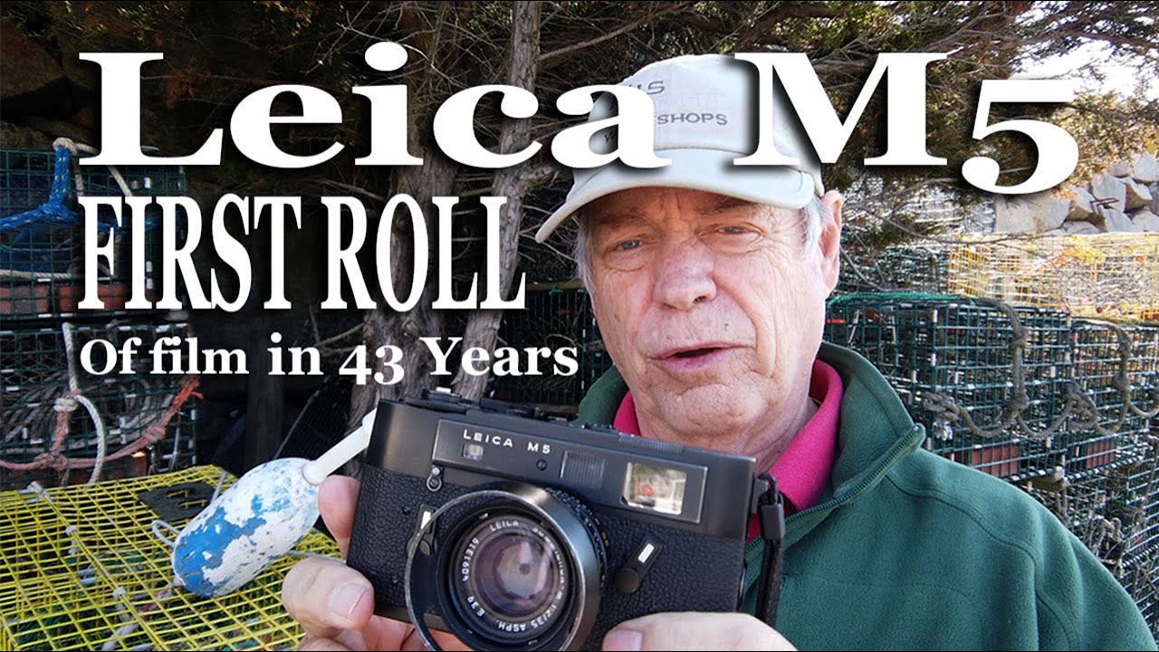Leica M5 | FIRST ROLL of FILM in 43 Years - YouTube