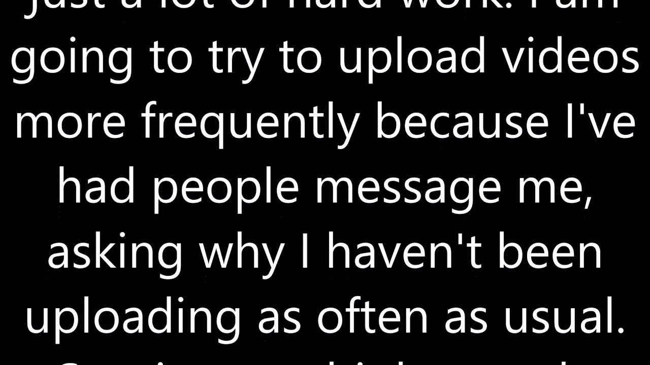 Sorry for being inactive - YouTube